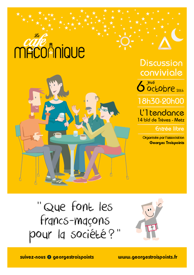 Café maçonnique Georges Troispoints le 6 octobre à Metz - Hiram.be