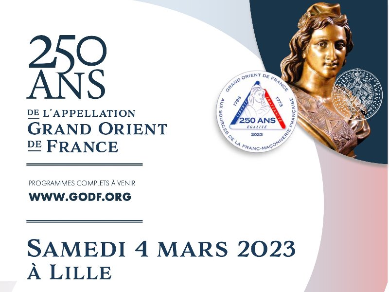 Les 250 ans de l'appellation GODF à Lille le 4 mars - Hiram.be