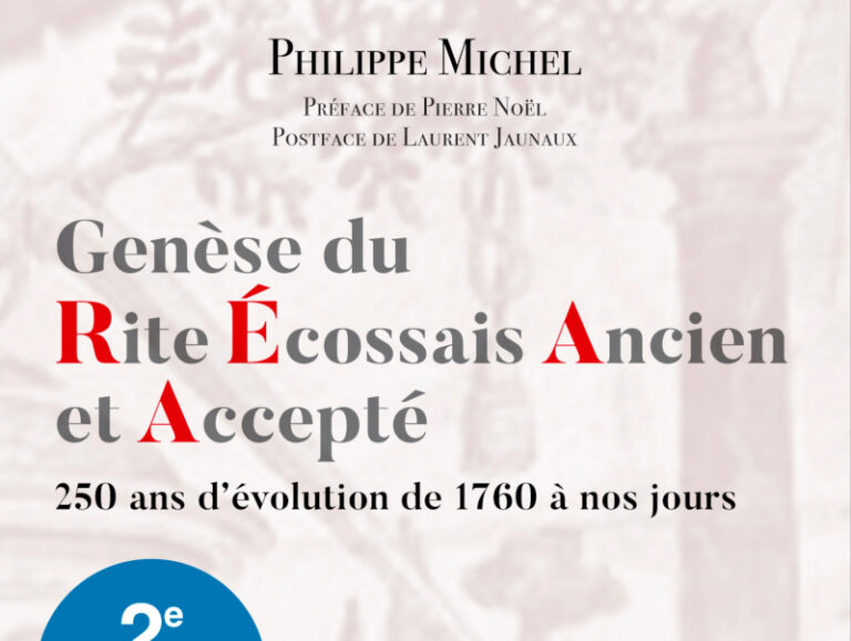 2ème édition de la Genèse du Rite Écossais Ancien et Accepté - Hiram.be